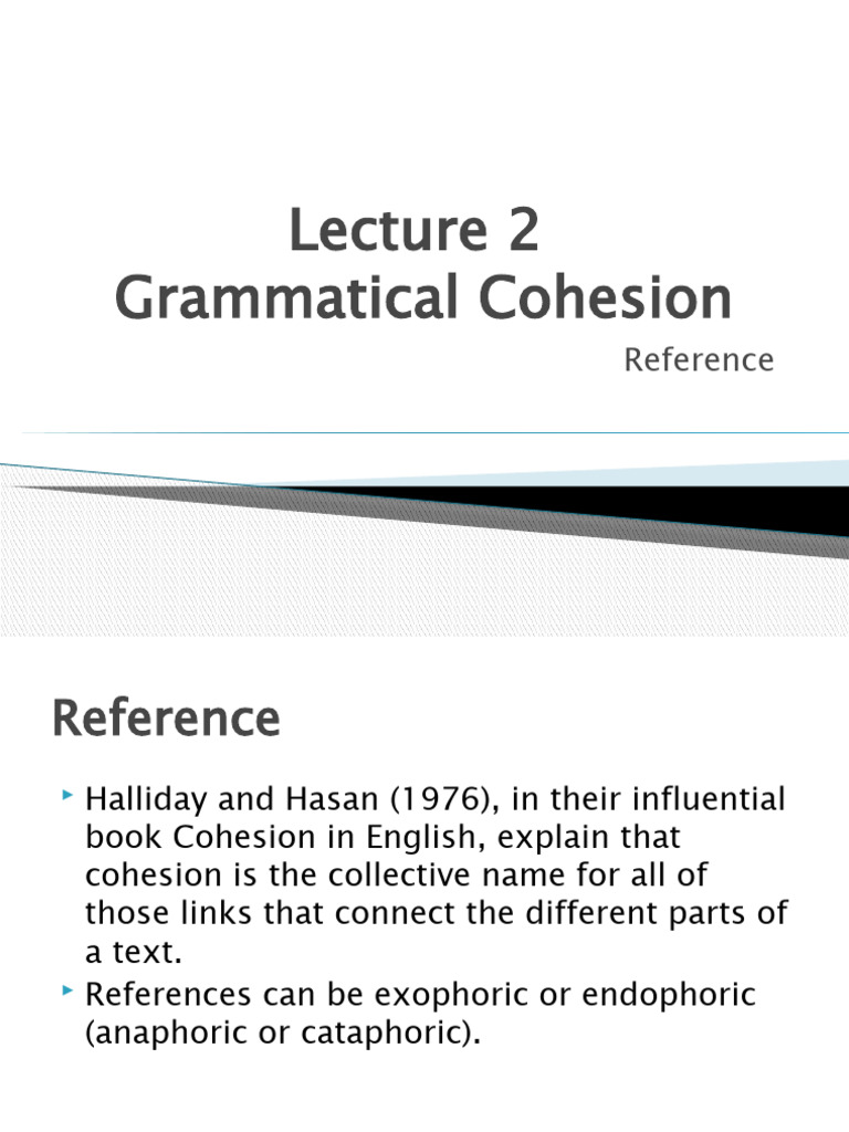 Grammatical Cohesion- reference | PDF | Phrase | Pronoun