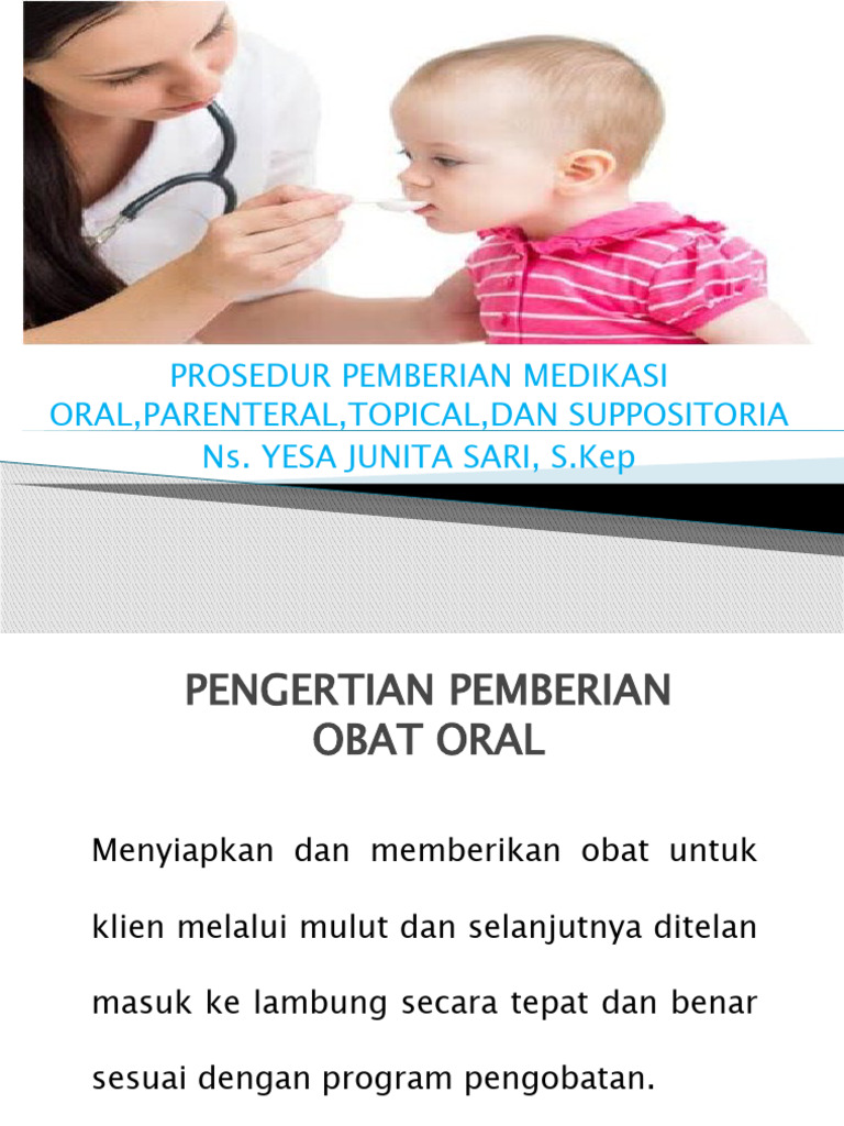 Medikasi Obat Oral, Parental, Topical Dan Supositoria | PDF