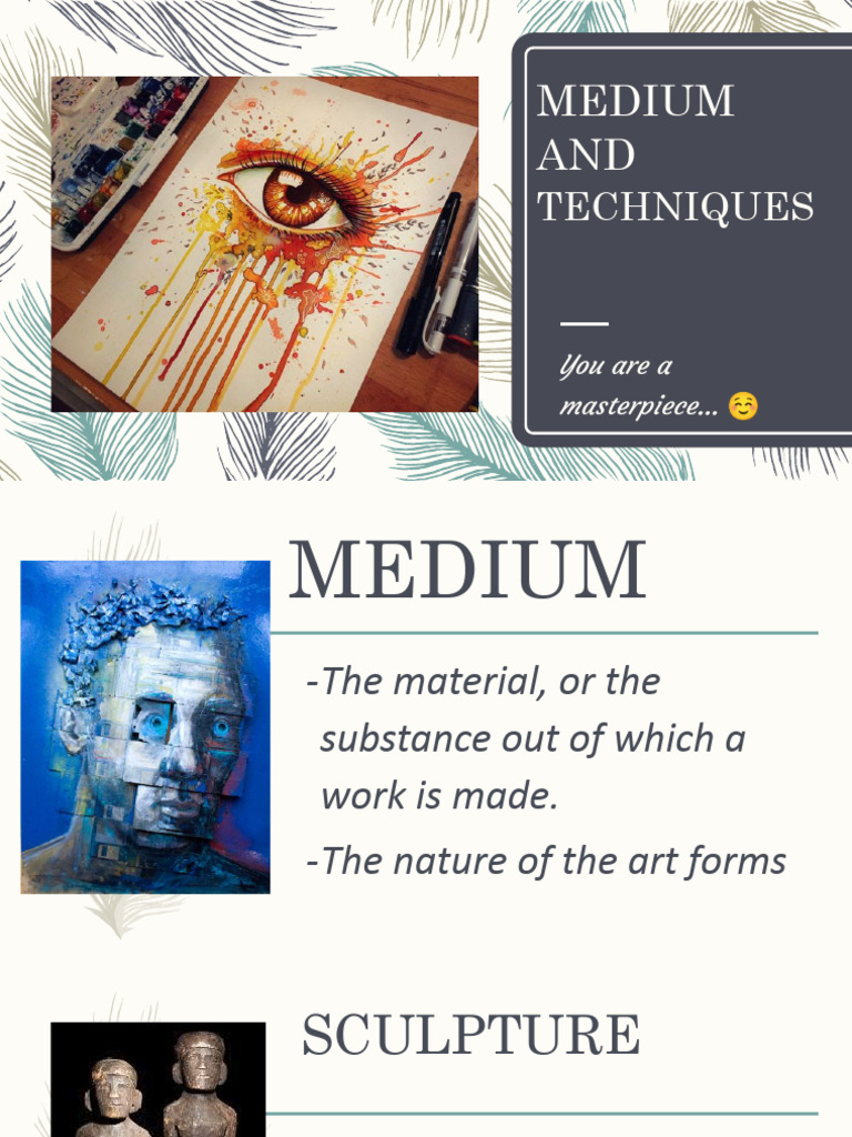 Medium and Techniques | PDF
