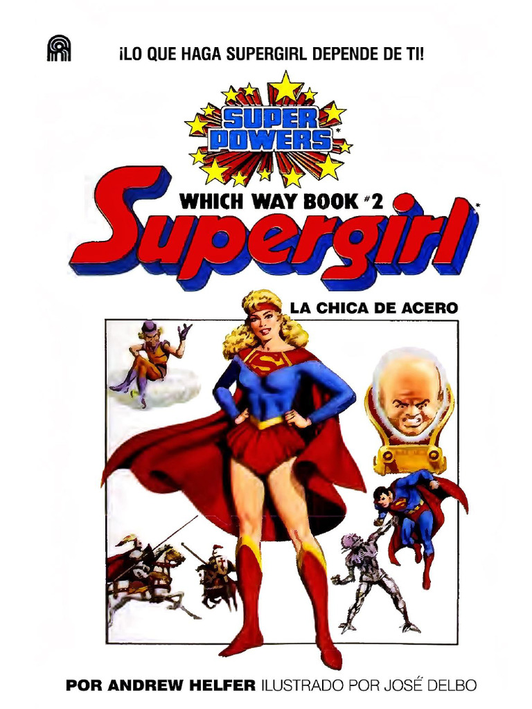 Supergirl, la chica de acero - Andrew Helfer & Jose Delbo | Descargar ...