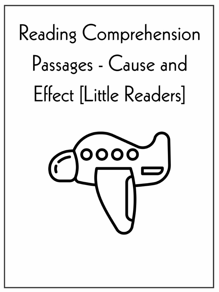 ReadingComprehensionPassagesCauseandEffectLittleReaders 1 | PDF