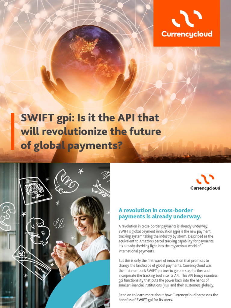 Currencycloud SWIFT Gpi Is It The API That Will Revolutionize The Futur-1 | PDF | Banks ...