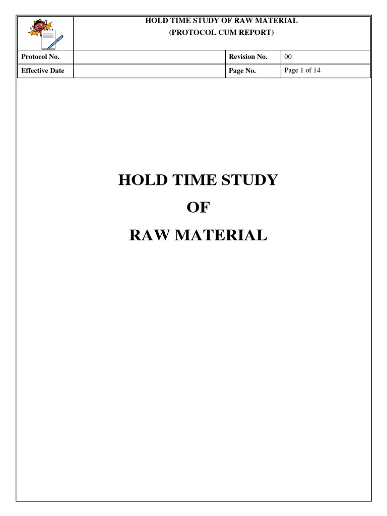 Raw Material Hold Time Study Protocol Cum Report 2 | PDF | Quality ...