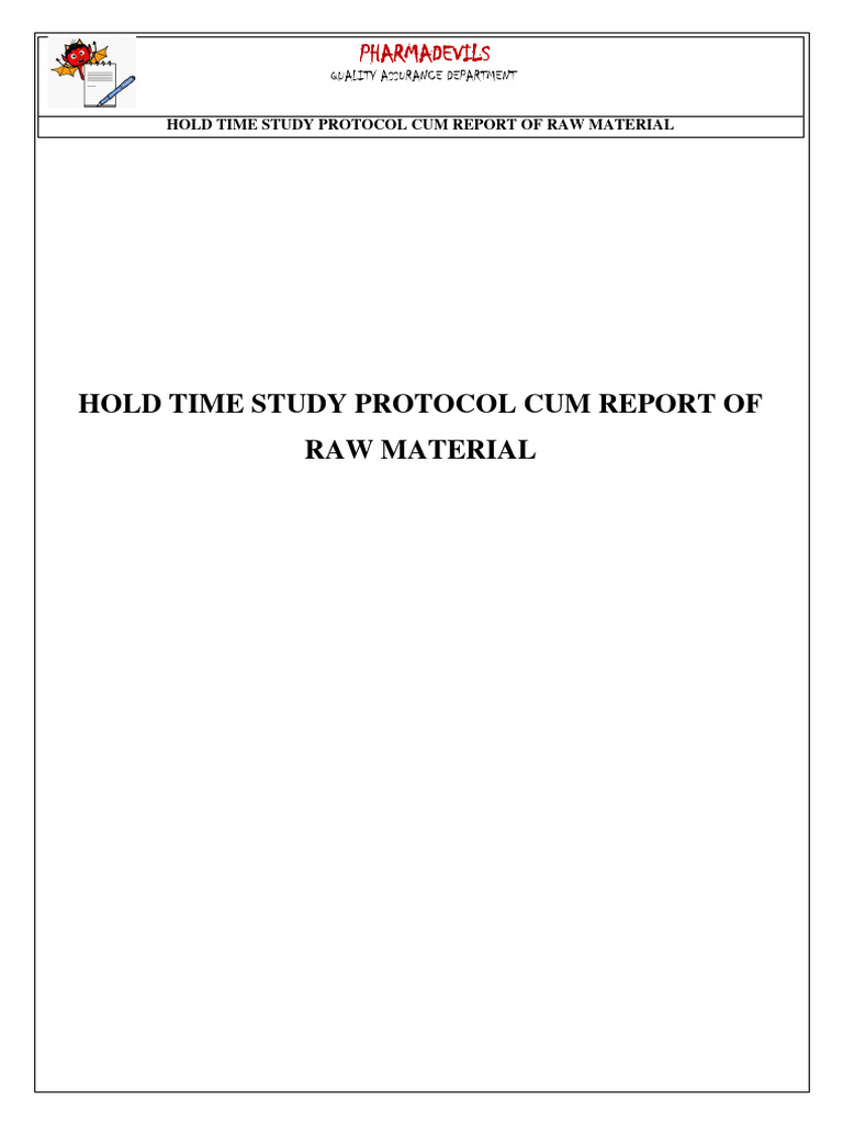Raw Material Hold Time Study Protocol Cum Report | PDF | Verification And Validation | Quality ...