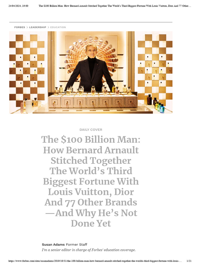 The $100 Billion Man_ How Bernard Arnault Stitched Together The World’s ... The $100 Billion Man_ How Bernard Arnault Stitched Together The World’s ...