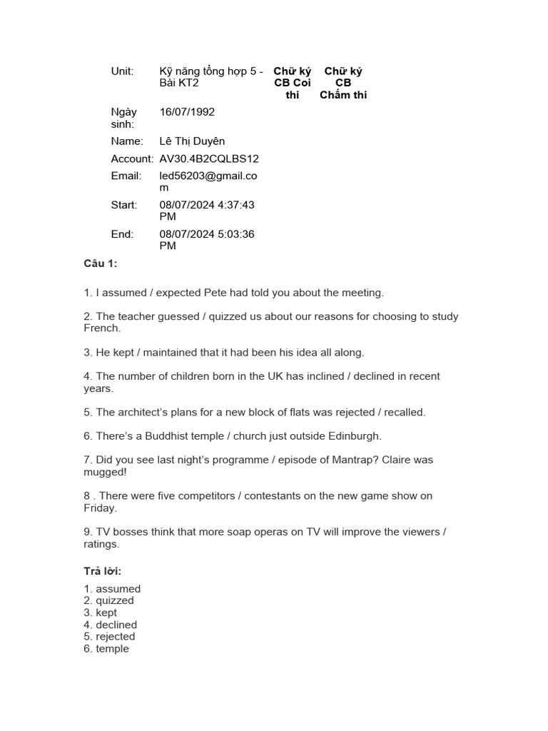 Unit: Kỹ năng tổng hợp 5 - Bài KT2 Ngày sinh: 16/07/1992 Name: Lê Thị Duyên Account: AV30 ...