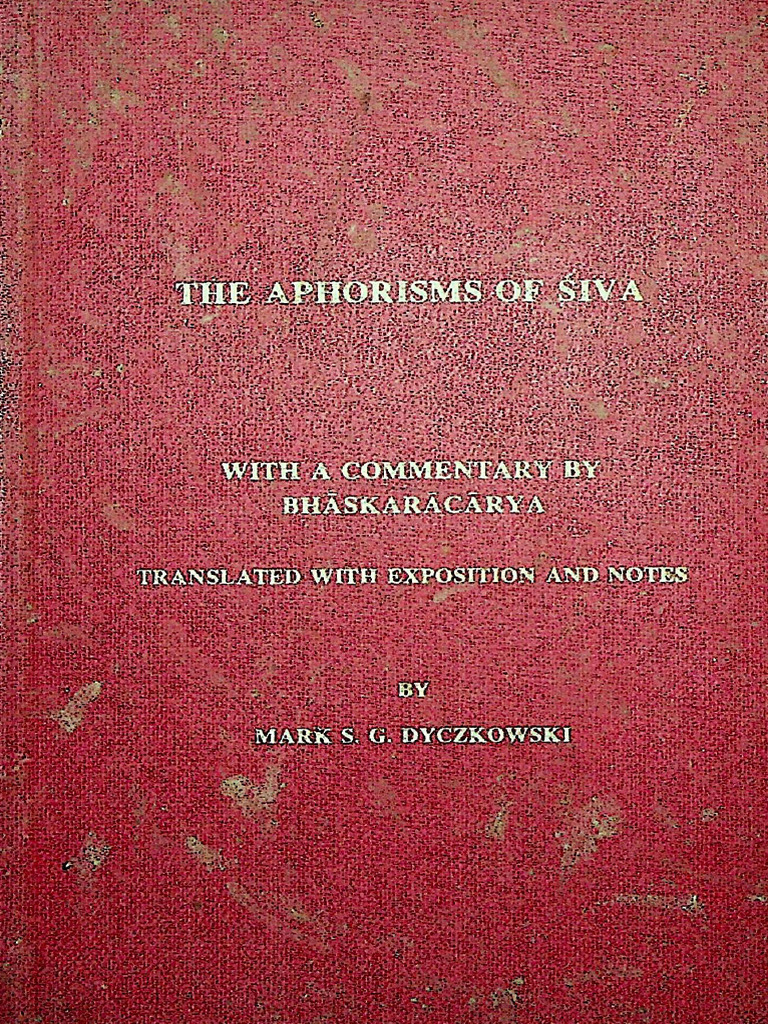 The Aphorisms of Shiva Bhaskaracharya Commentary - Mark S. G ...
