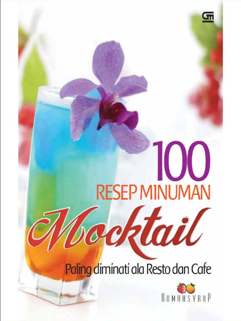 100 Resep Minuman Mocktail Paling Diminati ala Resto dan Cafe (Rumah ...