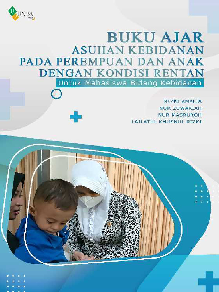 Asuhan Kebidanan Pada Perempuan Dan Anak Dengan Kondisi Rentan Untuk Mahasiswa Bidang Kebidanan ...