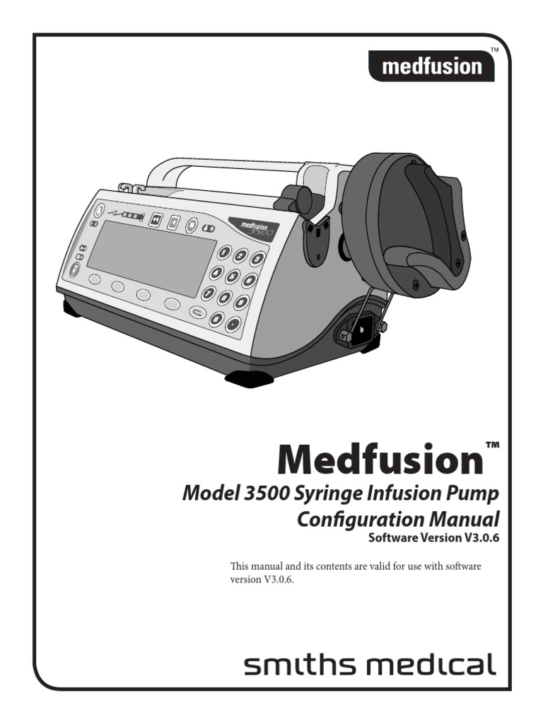 Smiths Medical Medfusion 3500 Config Manual | PDF | Intravenous Therapy ...