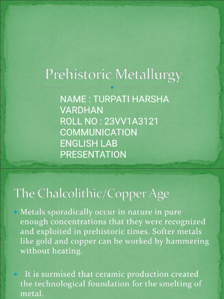 Prehistoric Metallurgy - PPT | PDF