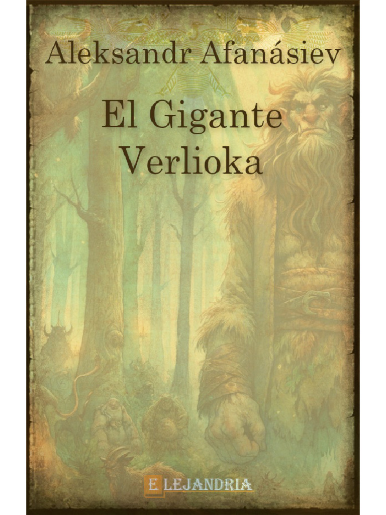 El Gigante Verlioka-Aleksandr Afanasiev | PDF