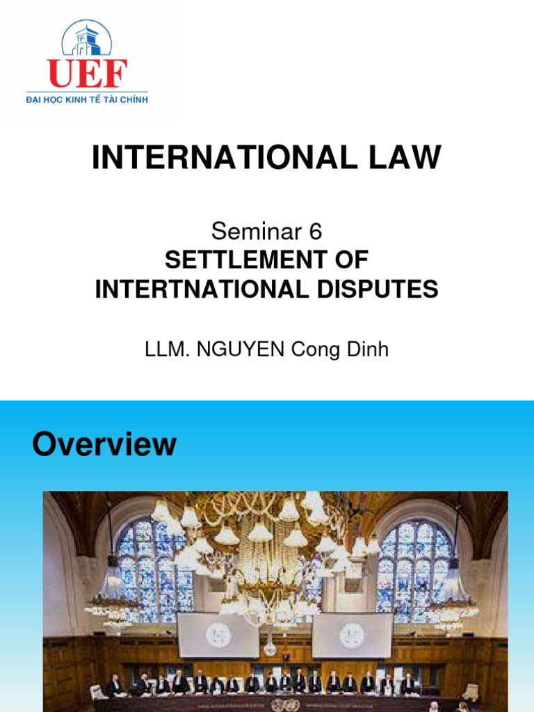 Seminar 6 - Settlement of International Disputes - International Law ...