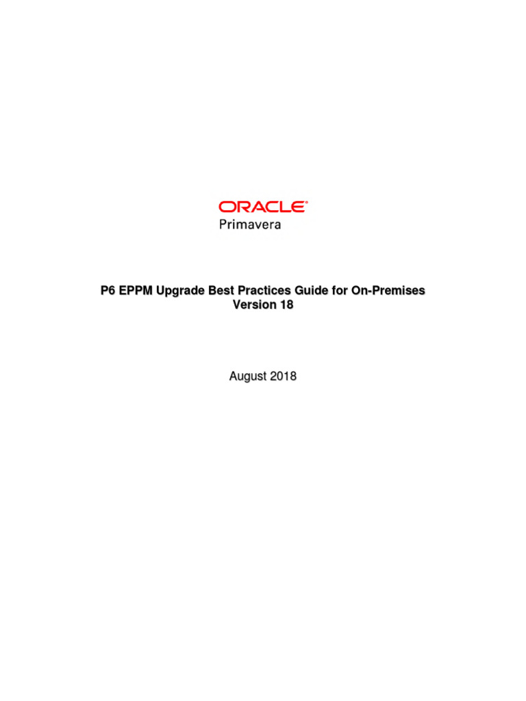 p6 Eppm Upgrade Best Practices | PDF | Databases | Oracle Corporation