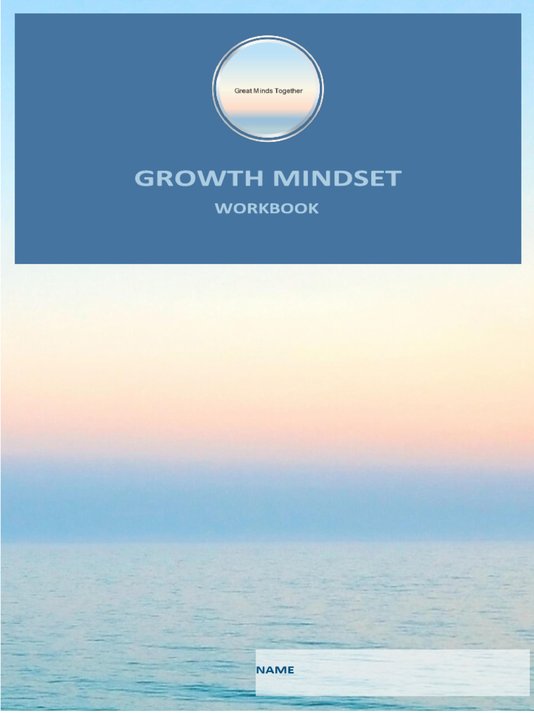 Growth Mindset Workbook - May2024 | PDF | Thought | Experience