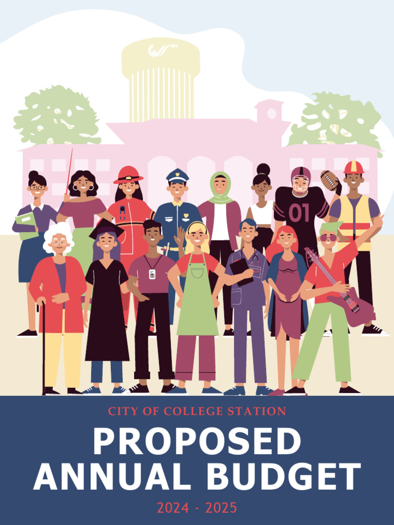 College Station FY25 Proposed Annual Budget | PDF | Infrastructure | Taxes