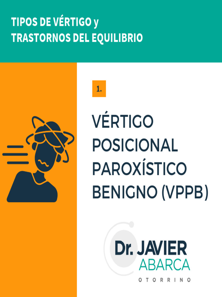 Resumen - Enfermedades vestibulares - Dr. Javier Abarca - VÉRTIGO Y ...