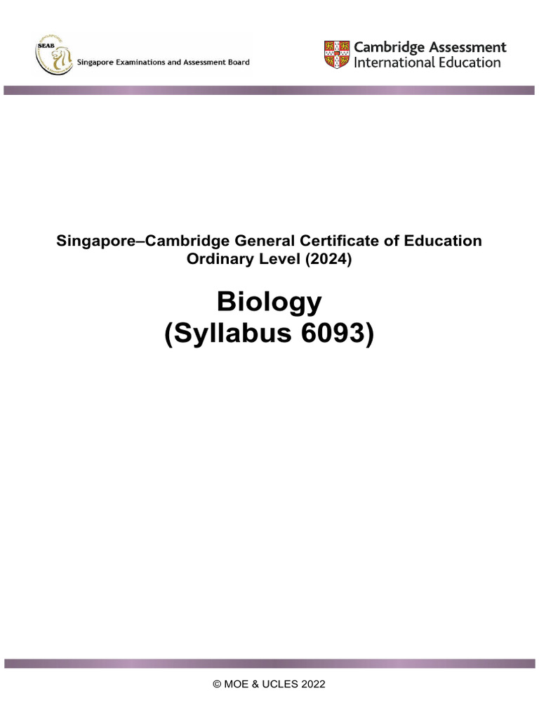 Biology (Syllabus 6093) : Singapore-Cambridge General Certificate of Education Ordinary Level ...
