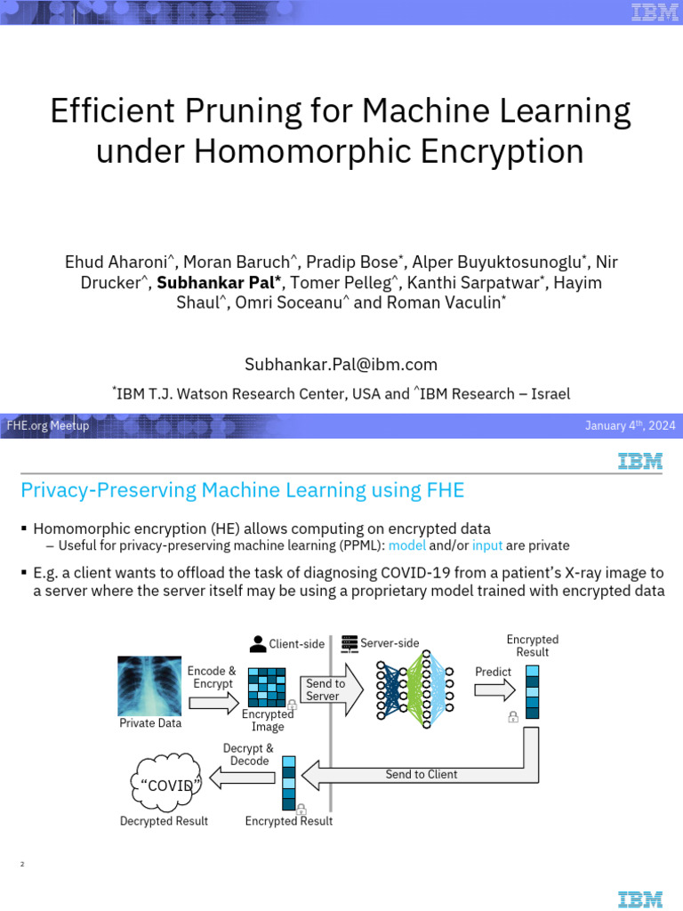 Efficient Pruning For Machine Learning Under Homomorphic Encryption IBM | PDF | Encryption ...