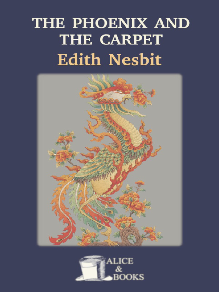 The - Phoenix - and - The - Carpet-Edith - Nesbit 3 | PDF | Five ...