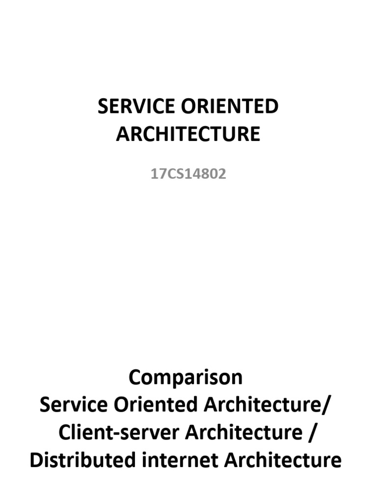 Service Oriented Architecture Comparison Pdf Service Oriented Architecture Soap