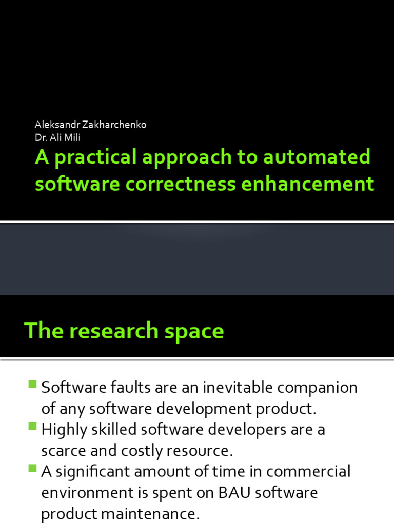 A practical approach to automated software correctness enhancement - short presentation of ...