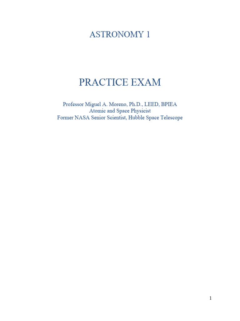 Practice Exam III - XXXXX - ASTRONOMY 1 - Important - 100 Questions - 1 ...