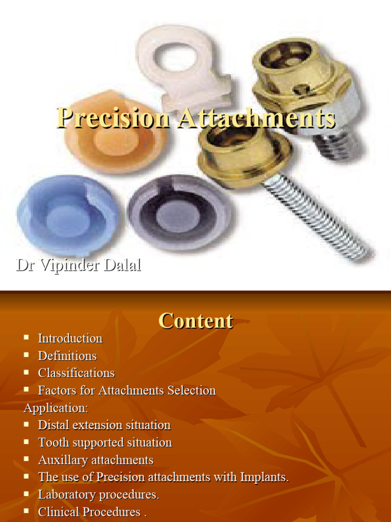 Precision Attachments in Prosthodontics | PDF | Dental Implant ...