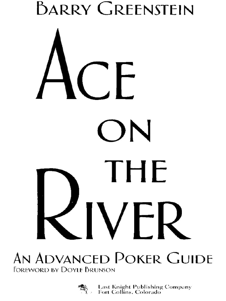 Barry Greenstein - Ace On The River (2004) - Compressed | PDF
