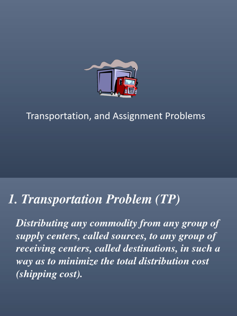 OT - Transportation and Assignment | PDF | Systems Analysis | Mathematical Analysis