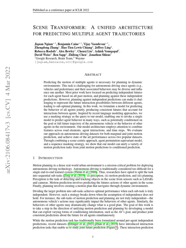 Scene Transformer A Unified Architecture For Predicting Multiple Agent Trajectories | PDF