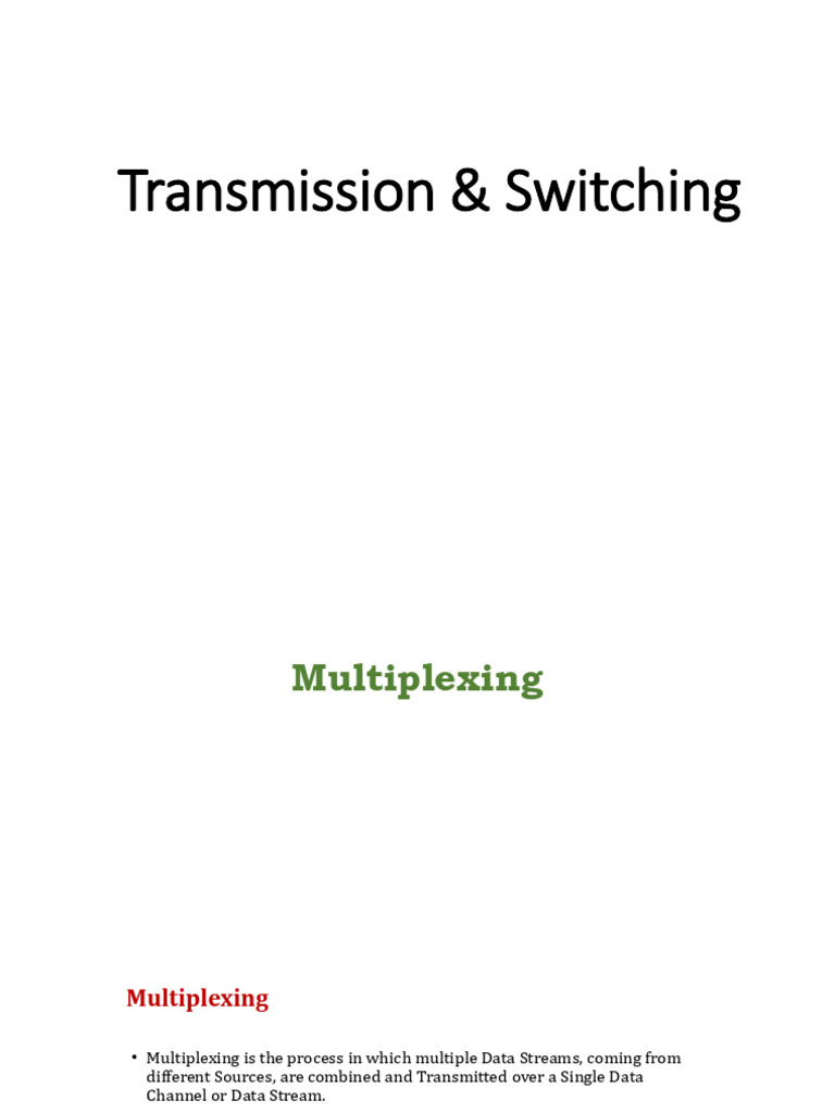 Chapter 04 Transmission and Switching | PDF | Multiplexing | Packet ...