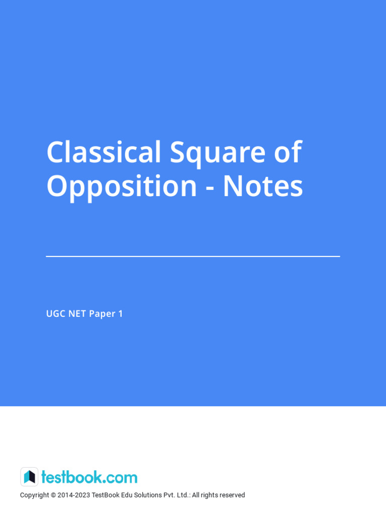 Classical Square of Opposition - Notes | PDF | Logic | Inference