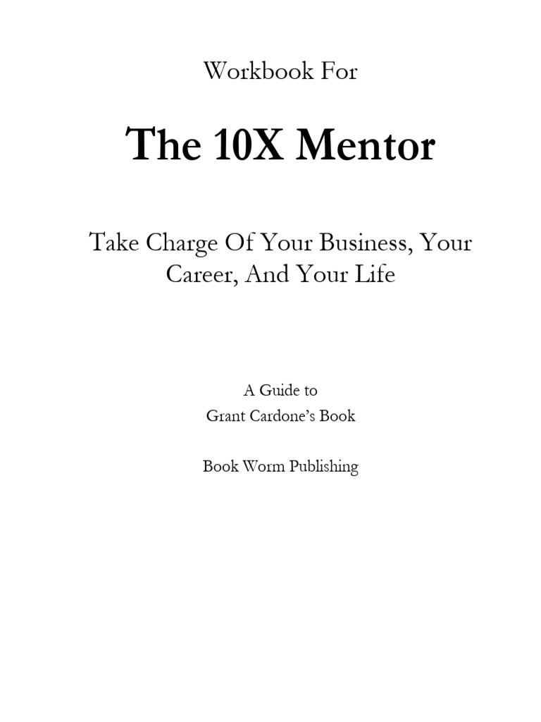 10X Mentor Workbook | Download Free PDF | Mindset | Reading Comprehension