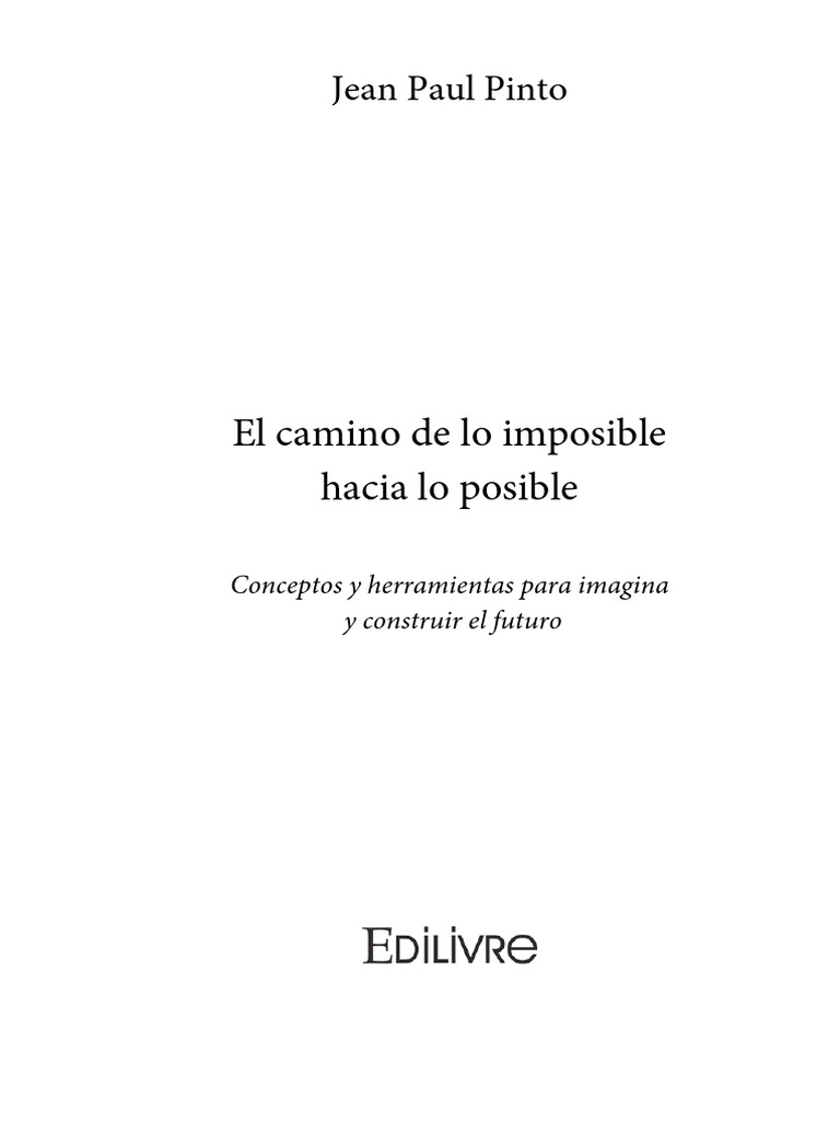 El Camino de Lo Imposible Hacia Lo Posible Jean P Pinto | PDF ...