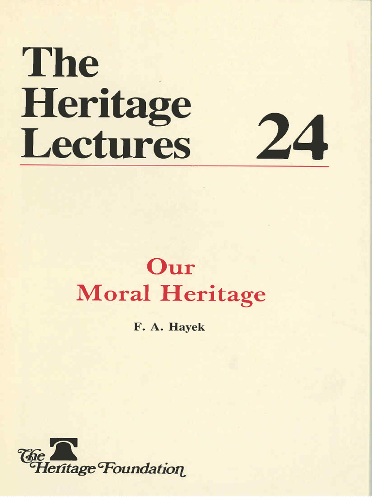 HAYEK, F. A. Our Moral Heritage | PDF