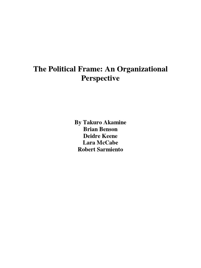 The Political Frame - An Organizational Perspective | PDF | Coalition ...