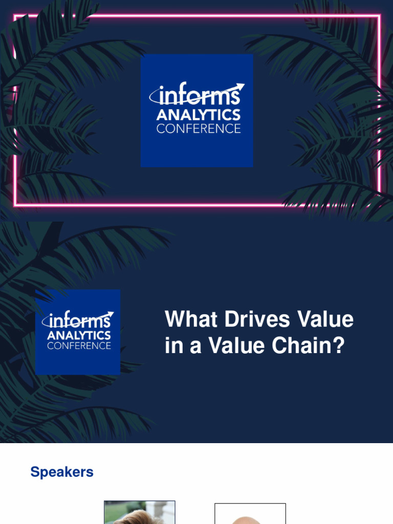 Informs Analytics Conference - What Drives Value in A Value Chain | PDF | Errors And Residuals ...