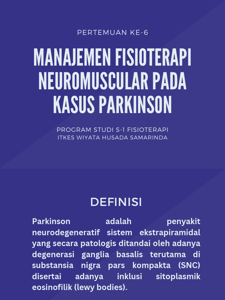 Manajemen Fisioterapi Neuromuscular Pada Kasus Parkinson | PDF
