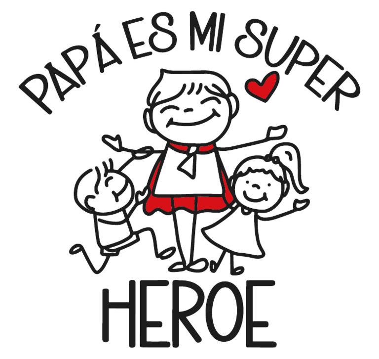 Diseño Papa Eres Mi Super Heroe | PDF