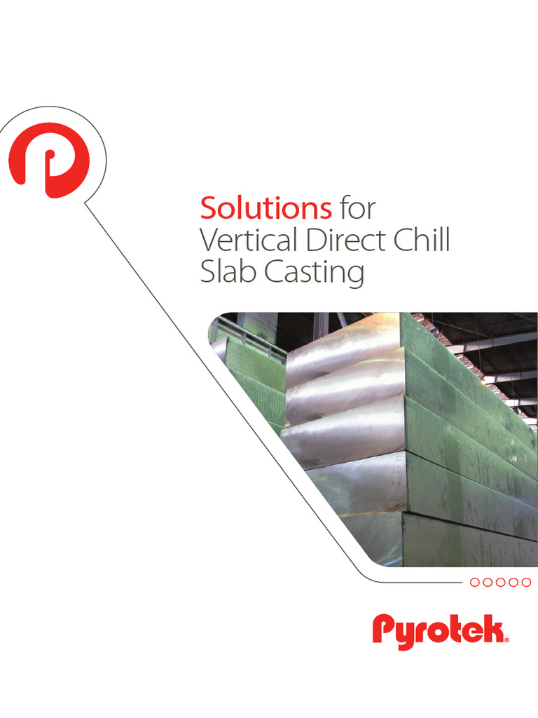 1716-Vertical-Direct-Chill-Slab-Casting-Brochure-EN | PDF | Casting | Lubricant