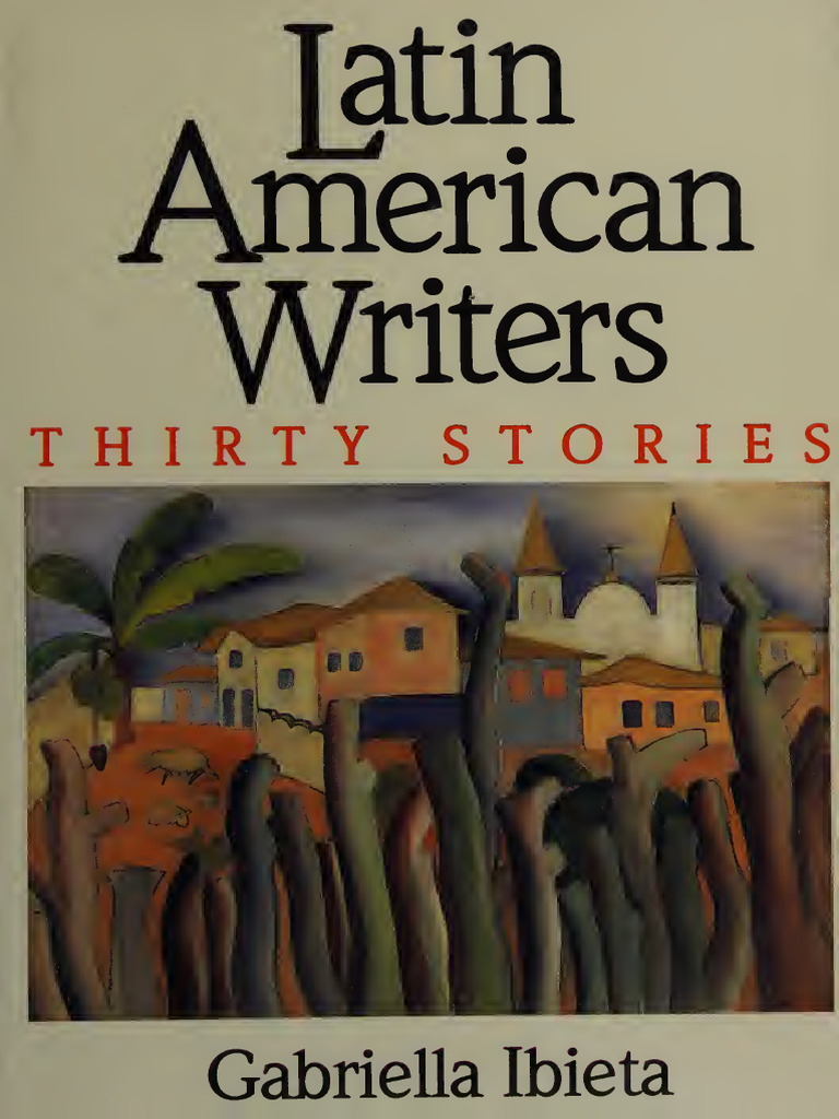 Latin American Writers Thirty Stories | PDF | Latin American Literature