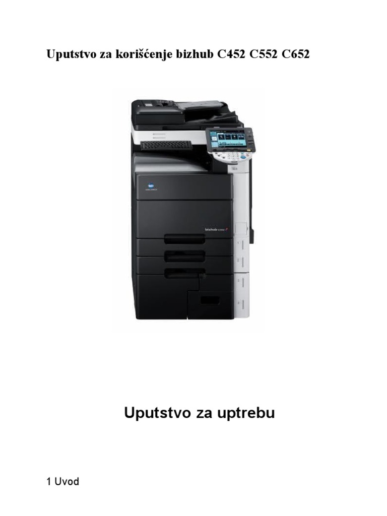 Konica Minolta Bizhub c452 c552 c652 Uputstvo Za Upotrebu | PDF