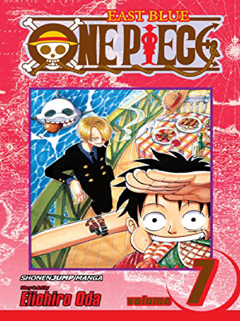 One Piece, Vol. 7 The Crap-Geezer (Eiichiro Oda) | PDF