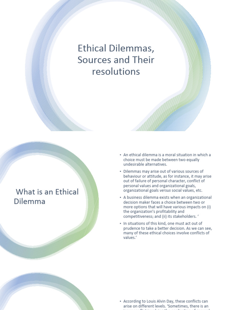 Ethical Dilemmas, Sources and Their Resolutions | PDF
