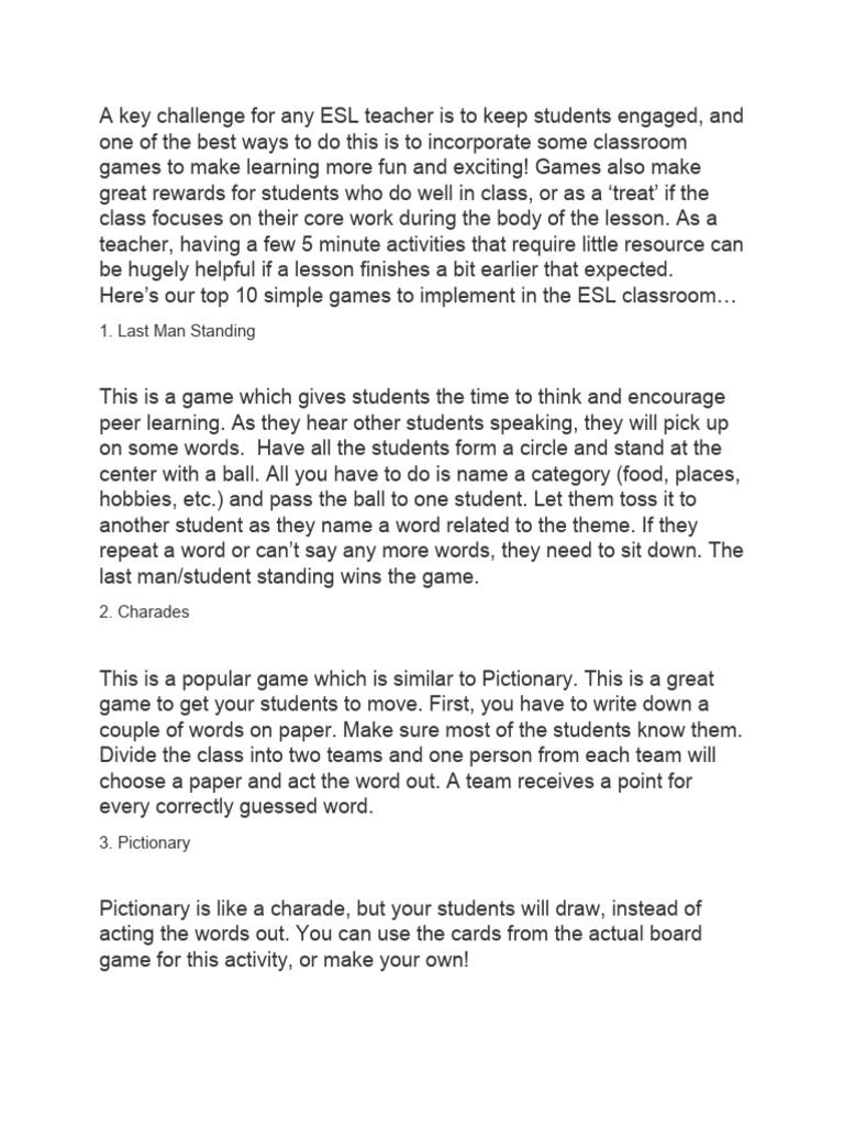 A key challenge for any ESL teacher is to keep students engaged ...