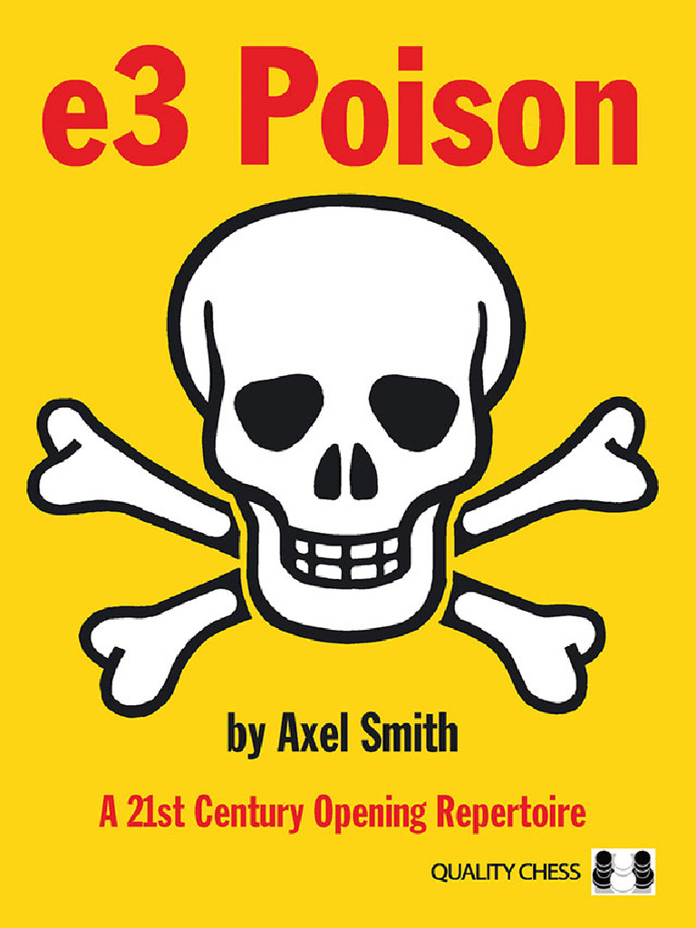 2017 - E3 Poison - A. Smith PDF | PDF | Chess Openings | Traditional ...