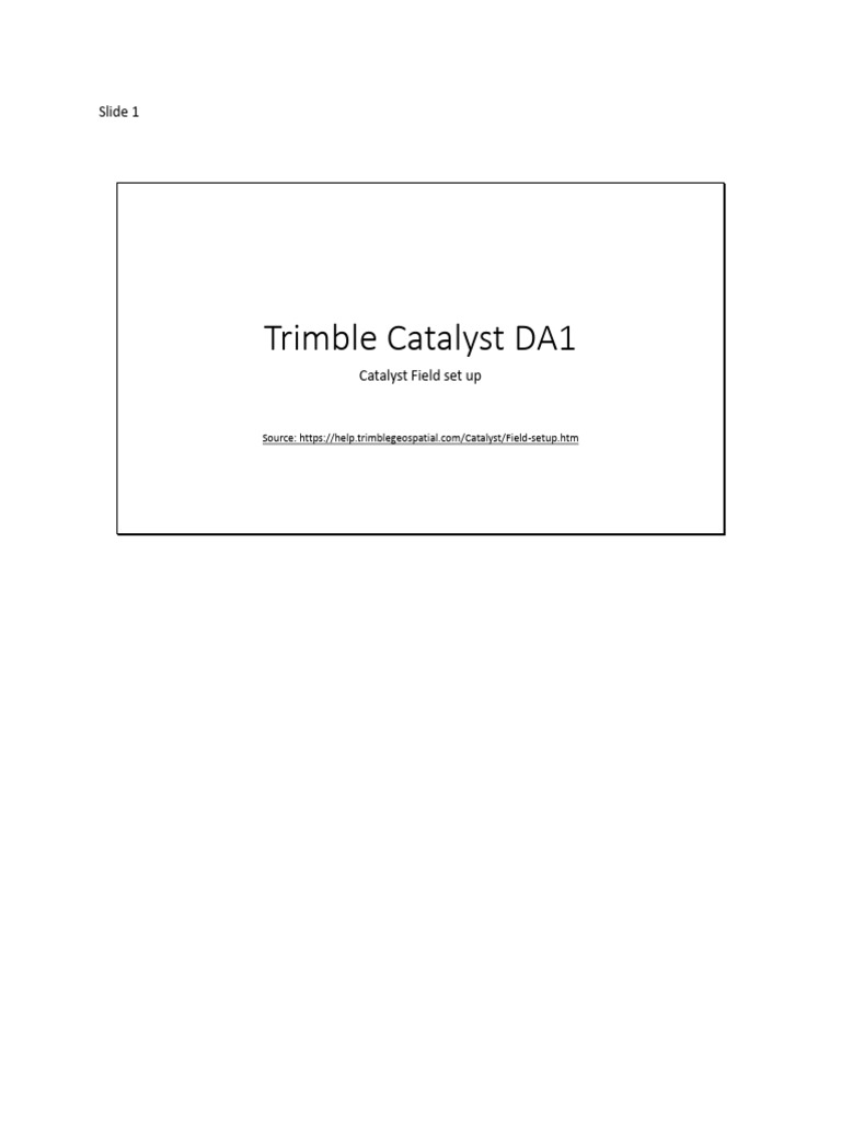 Trimble Catalyst DA1_Catalyst Field set up | PDF | Computing | Computer ...