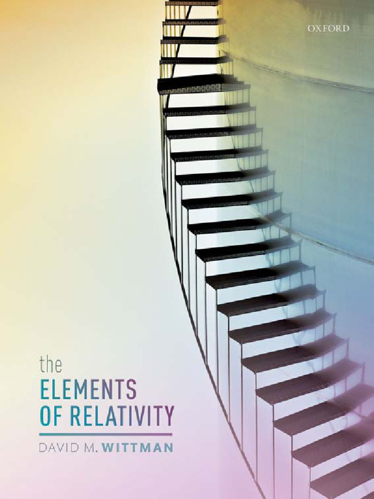 The Elements of Relativity by David M. Wittman | PDF | Special ...