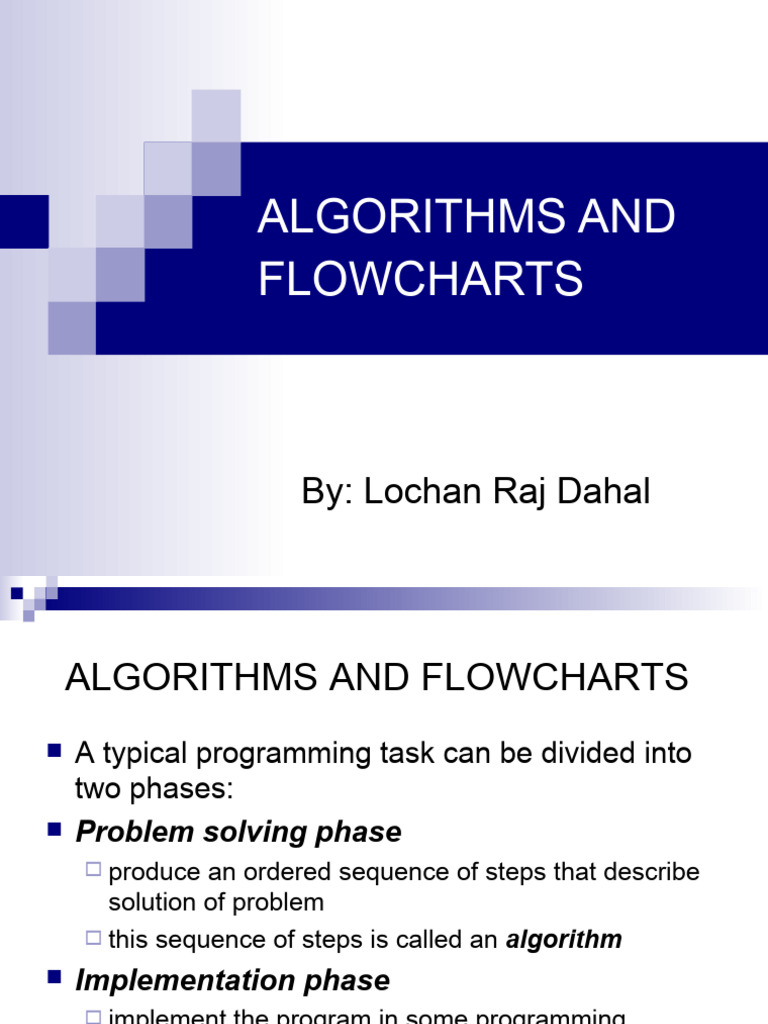 Lect1 Algorithms and Flowchart | PDF | Algorithms | Computer Programming Lect1 Algorithms and Flowchart | PDF | Algorithms | Computer Programming